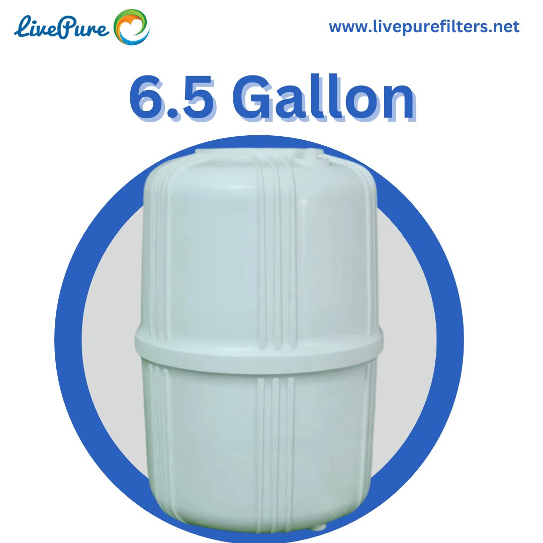 6.5 Gallon RO Tank - LivePure